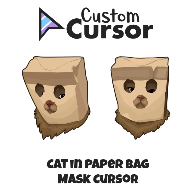 Cat in Paper Bag Mask cursor – Custom Cursor