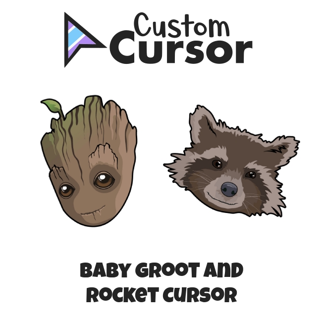 Baby Groot and Rocket cursor – Custom Cursor