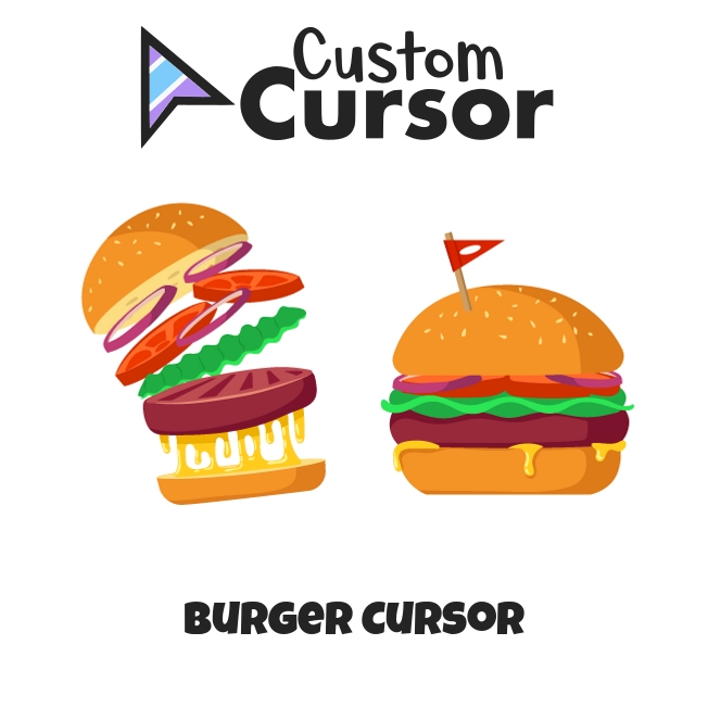 Burger cursor – Custom Cursor