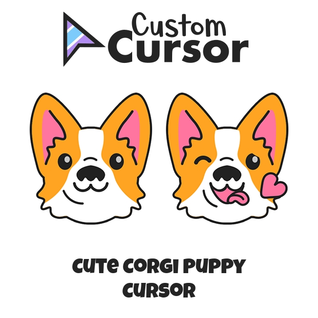 Cute Corgi Puppy cursor – Custom Cursor