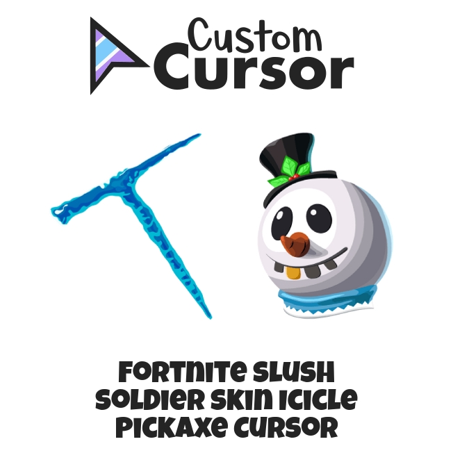 Fortnite Slush Soldier Skin Icicle Pickaxe cursor – Custom Cursor