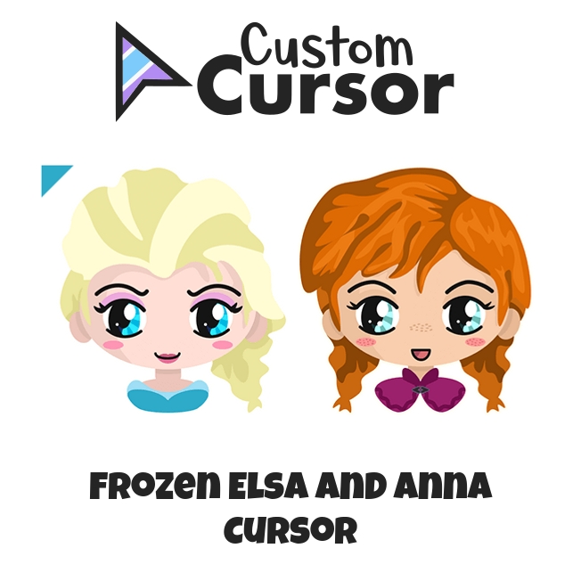 Frozen Elsa and Anna cursor – Custom Cursor