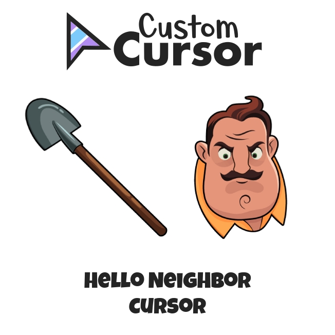 Hello Neighbor cursor – Custom Cursor