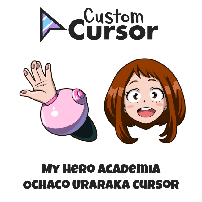 My Hero Academia Ochaco Uraraka cursor – Custom Cursor