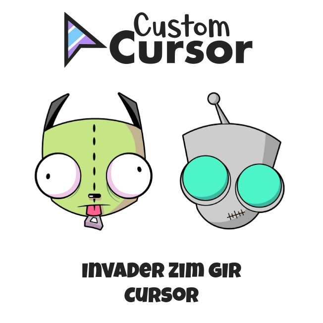 Invader Zim GIR Curseur – Custom Cursor Invader Zim GIR Curseur – Custom Cursor