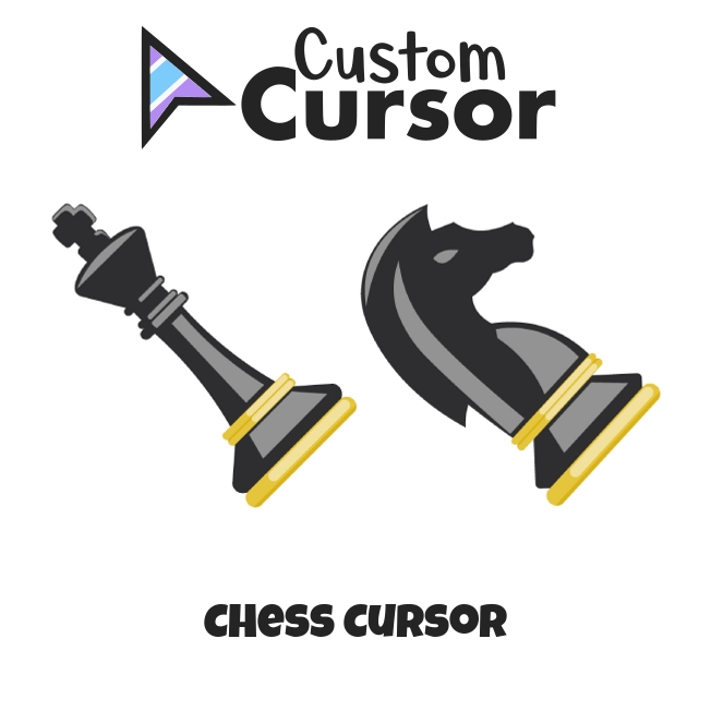 Chess cursor – Custom Cursor