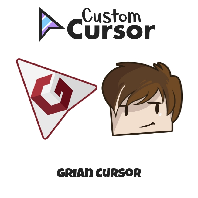 Grian cursor – Custom Cursor