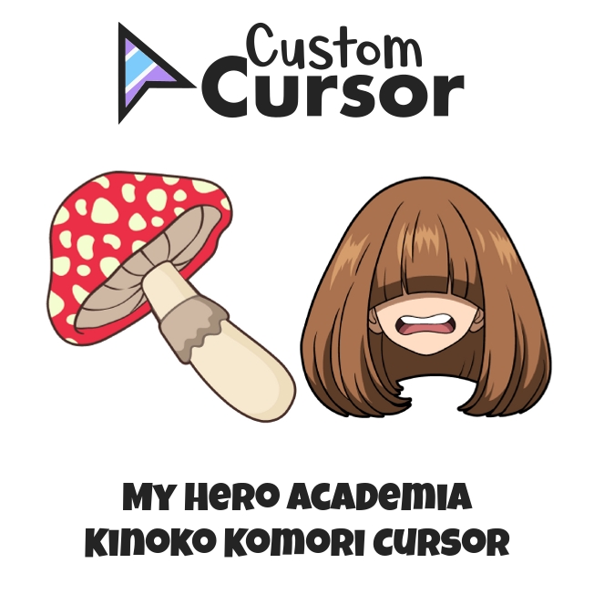 My Hero Academia Kinoko Komori cursor – Custom Cursor
