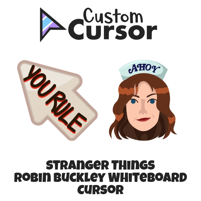 Stranger Things Robin Buckley Whiteboard cursor – Custom Cursor