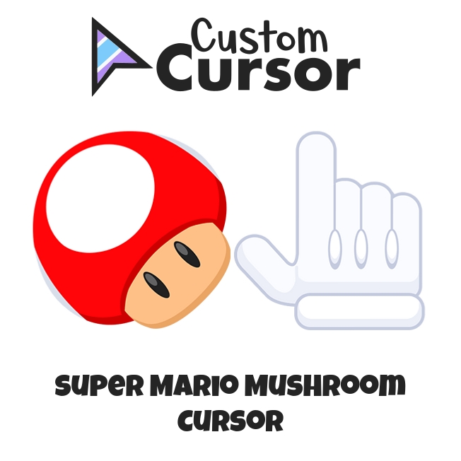 Super Mario Mushroom cursor – Custom Cursor