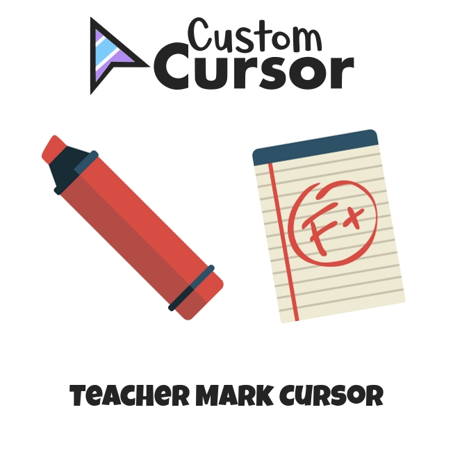 Teacher Mark cursor – Custom Cursor