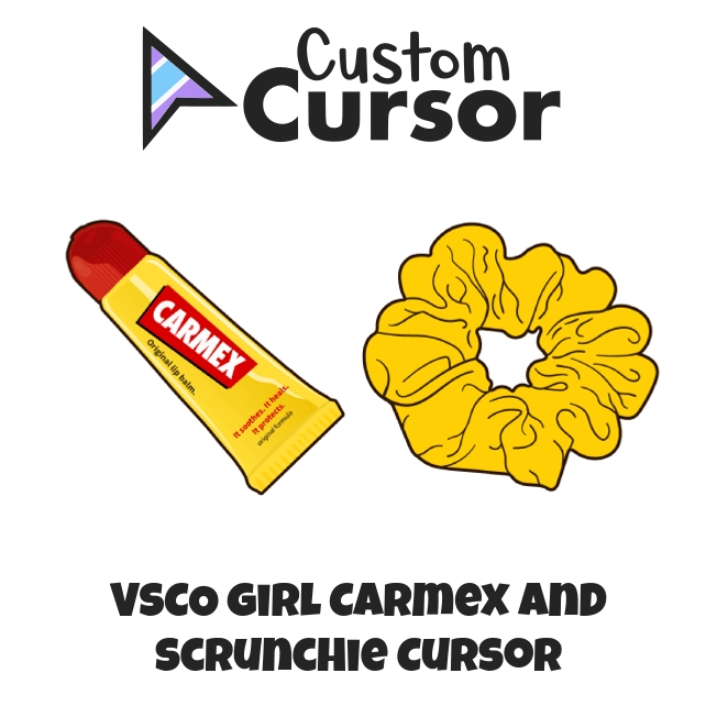 VSCO Girl Carmex and Scrunchie cursor – Custom Cursor