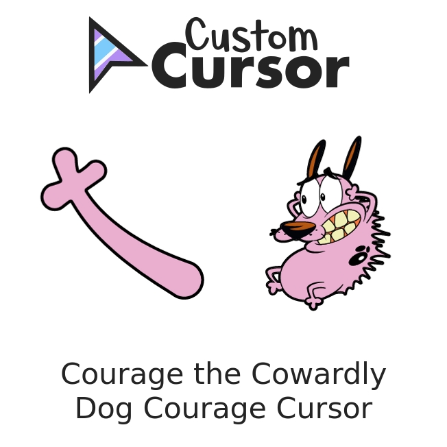 Courage the Cowardly Dog Courage cursor – Custom Cursor