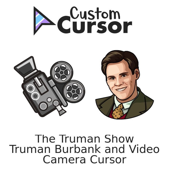 The Truman Show Truman Burbank and Video Camera cursor – Custom Cursor