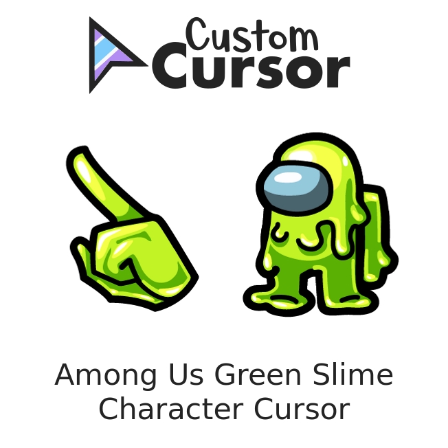 Among Us Green Slime Character курсор пак – Custom Cursor