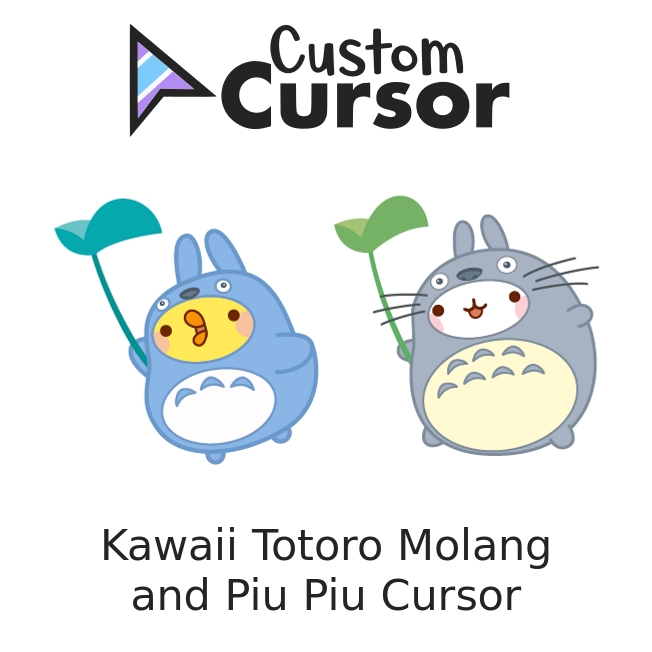 Kawaii Totoro Molang y Piu Piu cursor – Custom Cursor