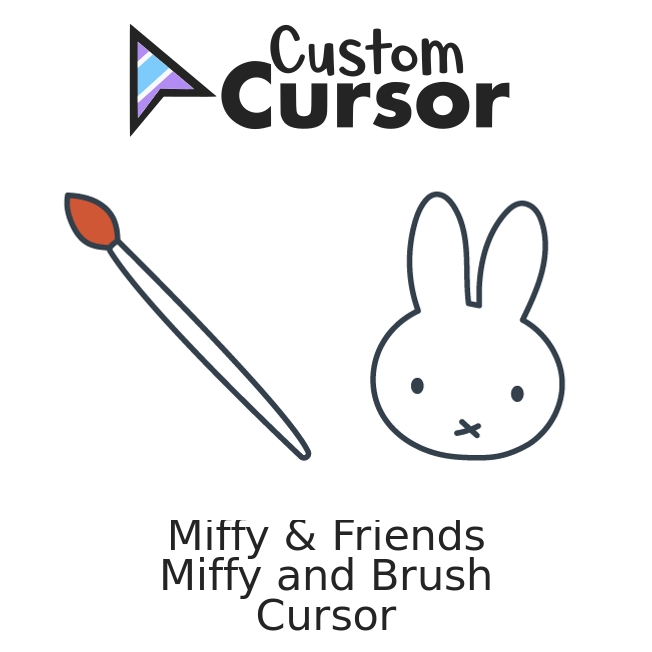 Miffy & Friends Miffy and Brush cursor – Custom Cursor