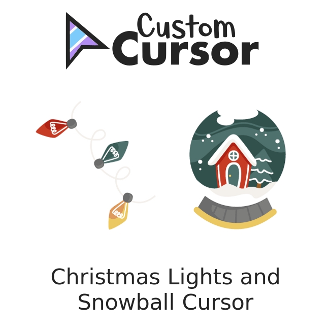 Christmas Lights and Snowball cursor – Custom Cursor