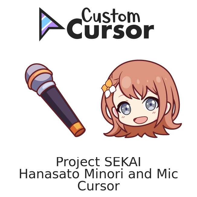 Project SEKAI Hanasato Minori y Micrófono cursor – Custom Cursor