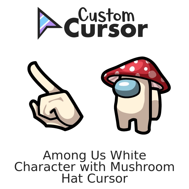 Among Us White Character with Mushroom Hat cursor – Custom Cursor