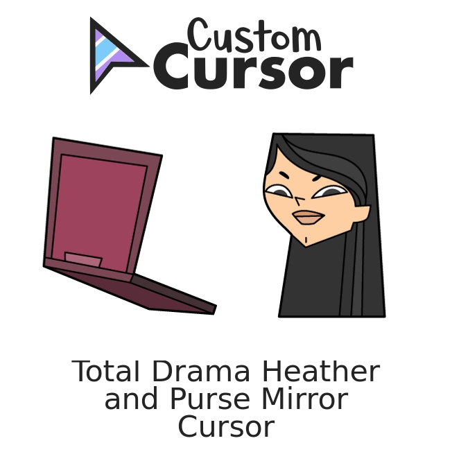Total Drama Heather and Purse Mirror cursor – Custom Cursor