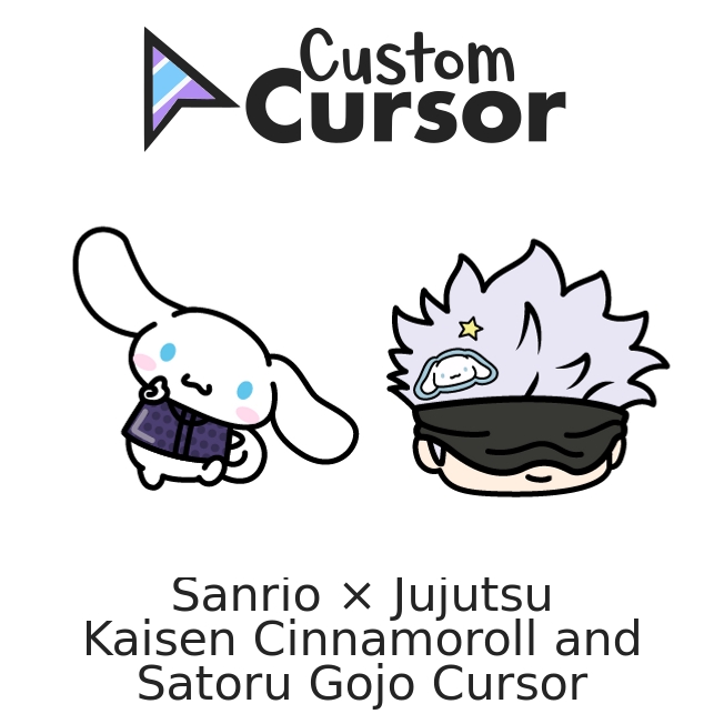 Sanrio × Jujutsu Kaisen Cinnamoroll and Satoru Gojo cursor – Custom Cursor