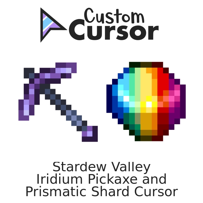 Stardew Valley Pico de Iridio y Esquirla Prismática cursor – Custom Cursor