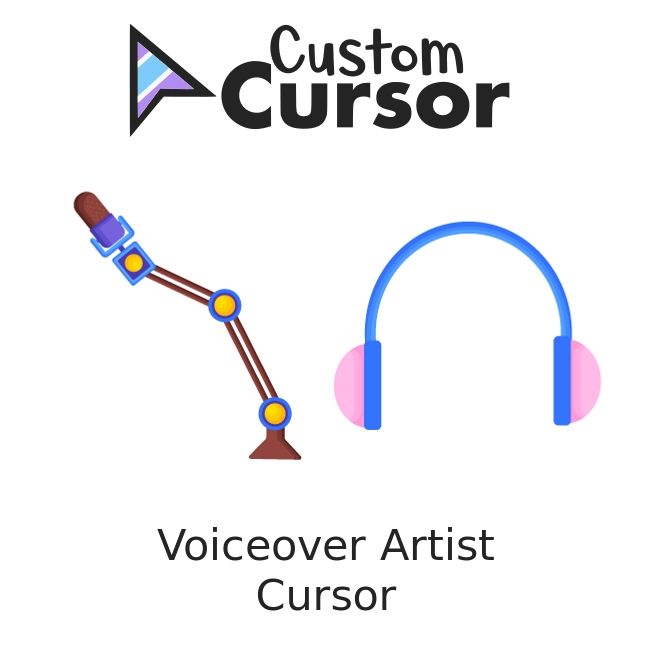 Voiceover Artist cursor – Custom Cursor
