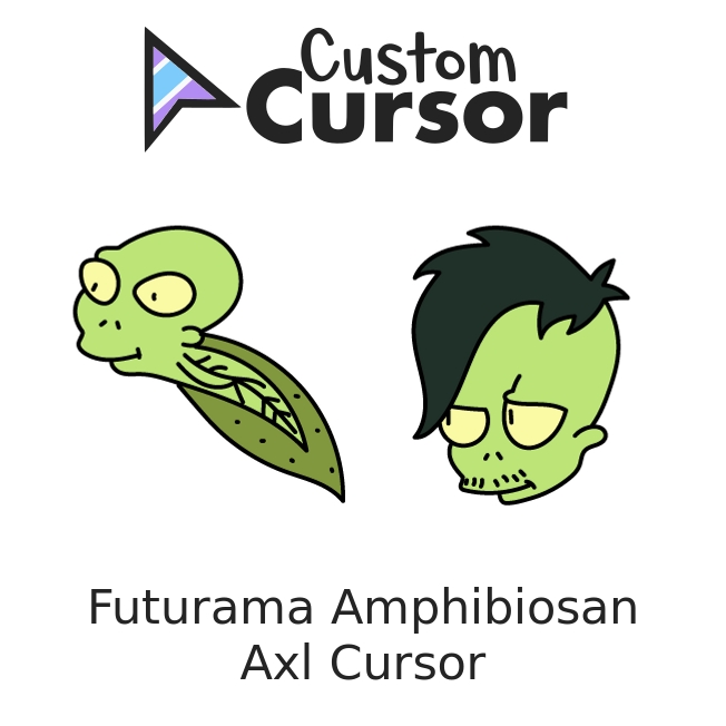 Futurama Amphibiosan Axl cursor – Custom Cursor