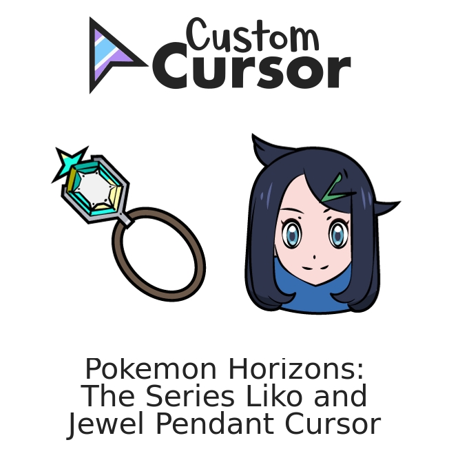 Pokemon Horizons: The Series Liko and Jewel Pendant cursor – Custom Cursor