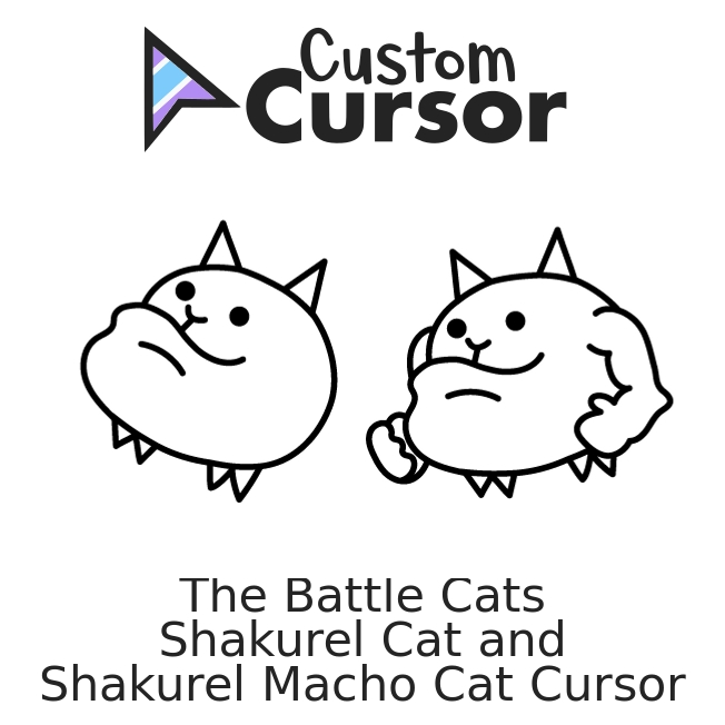 The Battle Cats Shakurel Cat and Shakurel Macho Cat cursor – Custom Cursor