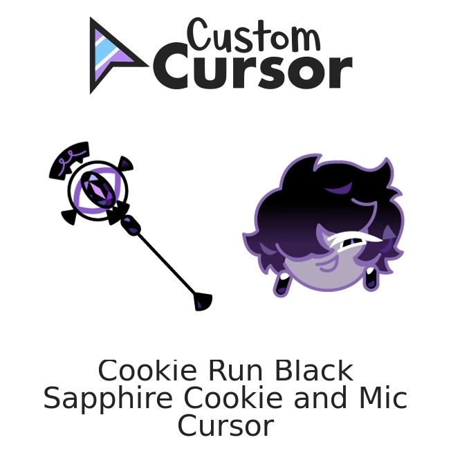 Cookie Run Black Sapphire Cookie and Mic cursor – Custom Cursor