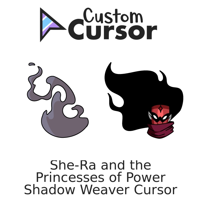 She-Ra y las Princesas del Poder Shadow Weaver cursor – Custom Cursor