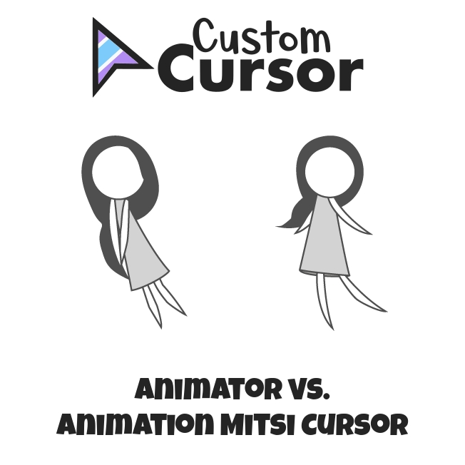 Animator vs. Animation Mitsi курсор пак – Custom Cursor