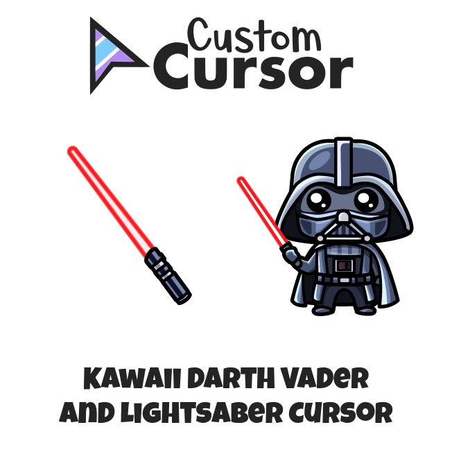 Kawaii Darth Vader and Lightsaber курсор пак – Custom Cursor