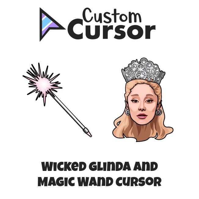 Wicked Glinda and Magic Wand cursor – Custom Cursor