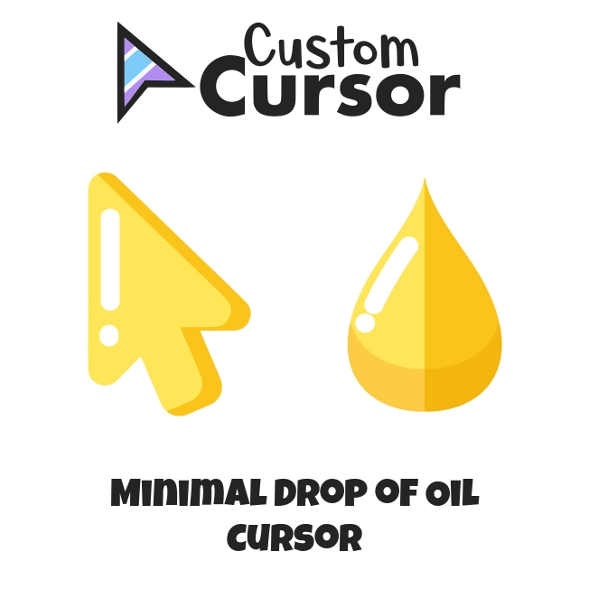 Minimal Drop of Oil cursor – Custom Cursor