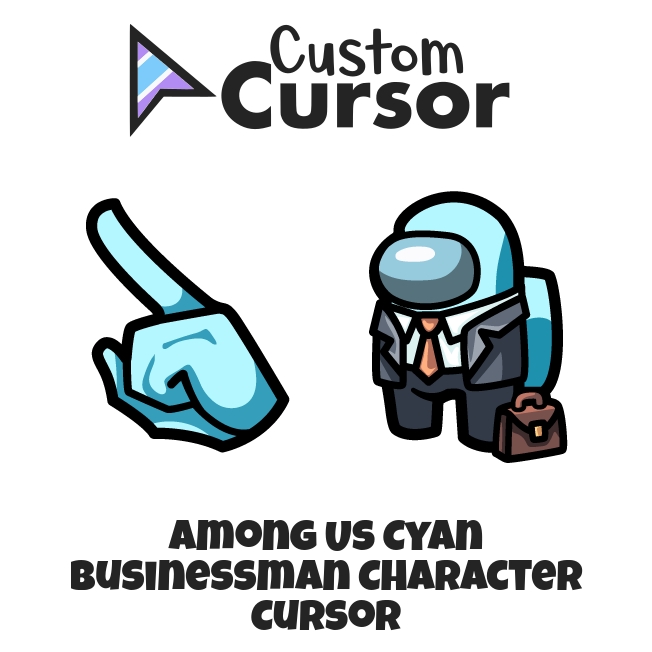 Among Us Personaje Hombre de Negocios Cian cursor – Custom Cursor
