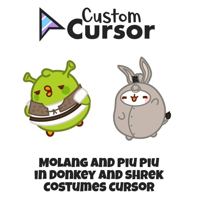 Molang and Piu Piu in Donkey and Shrek Costumes cursor – Custom Cursor