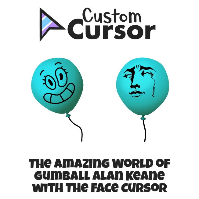 Le Monde Incroyable de Gumball Alan Keane avec The Face Curseur ...