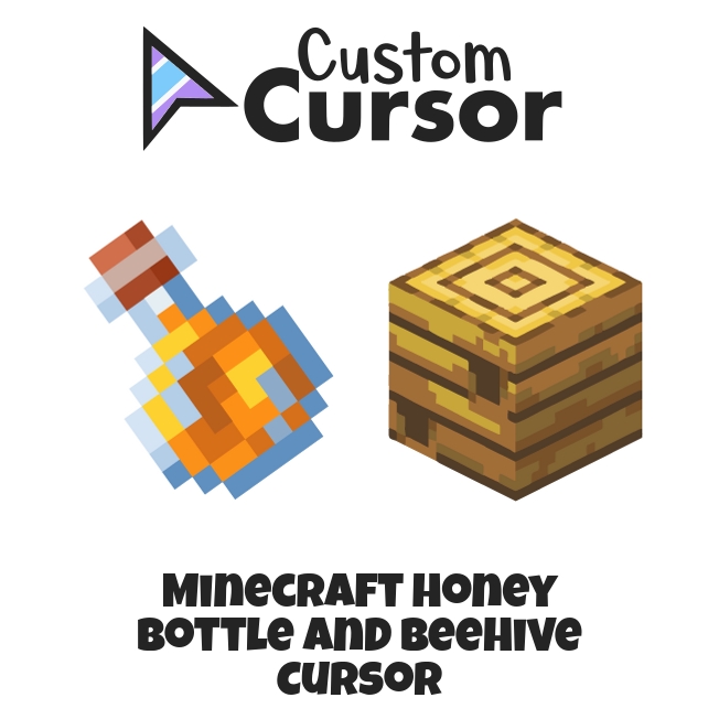 Minecraft Honey Bottle and Beehive cursor – Custom Cursor