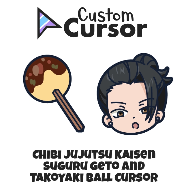 Chibi Jujutsu Kaisen Suguru Geto and Takoyaki Ball cursor – Custom Cursor