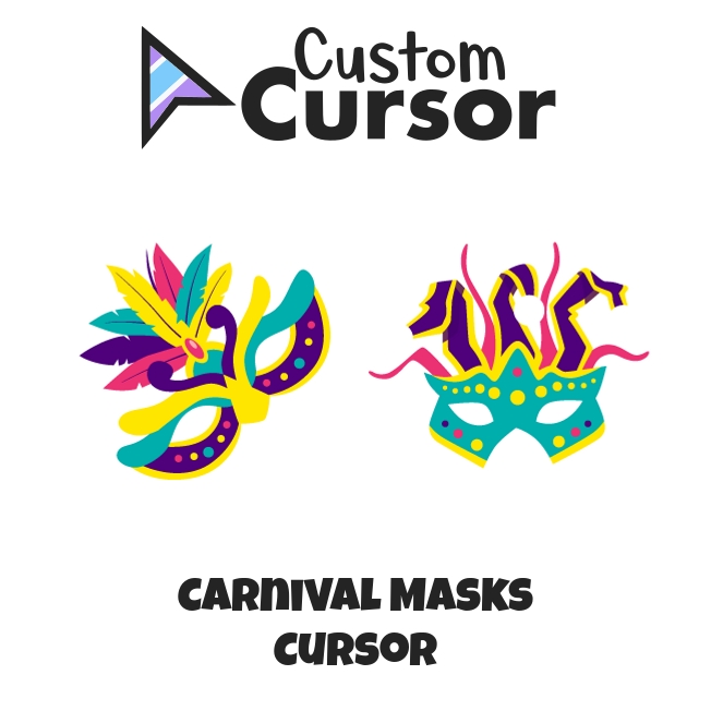 Carnival Masks cursor – Custom Cursor