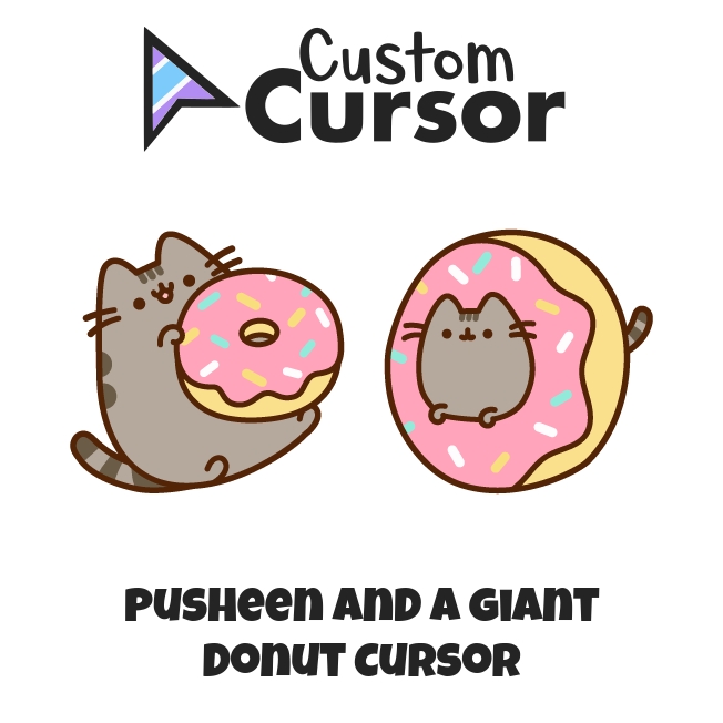 Pusheen and a Giant Donut курсор пак – Custom Cursor