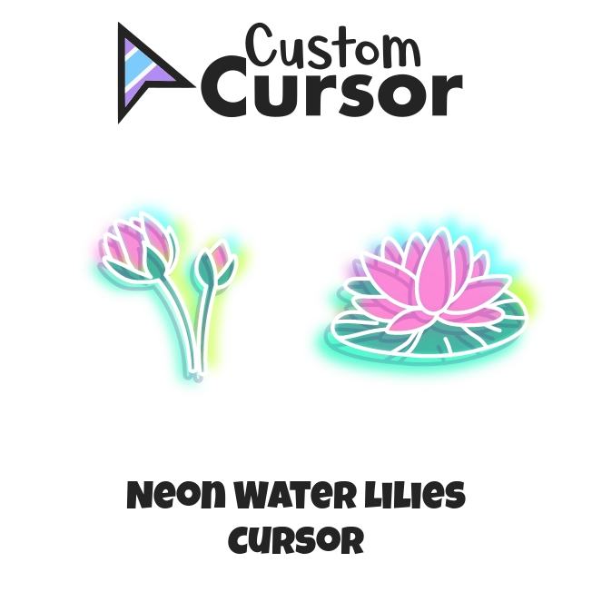 Neon Water Lilies cursor – Custom Cursor