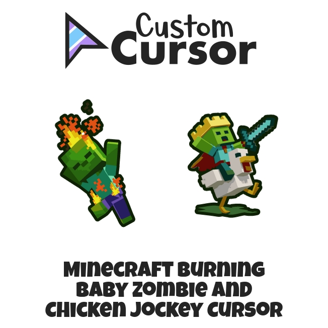 Minecraft Burning Baby Zombie and Chicken Jockey cursor – Custom Cursor