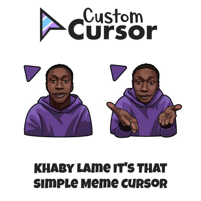 Khaby Lame It's That Simple Meme cursor – Custom Cursor