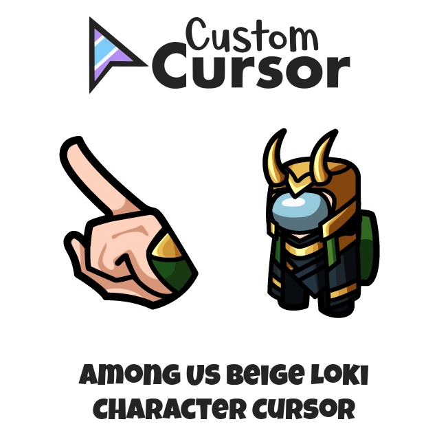 Among Us Beige Loki Character курсор пак – Custom Cursor