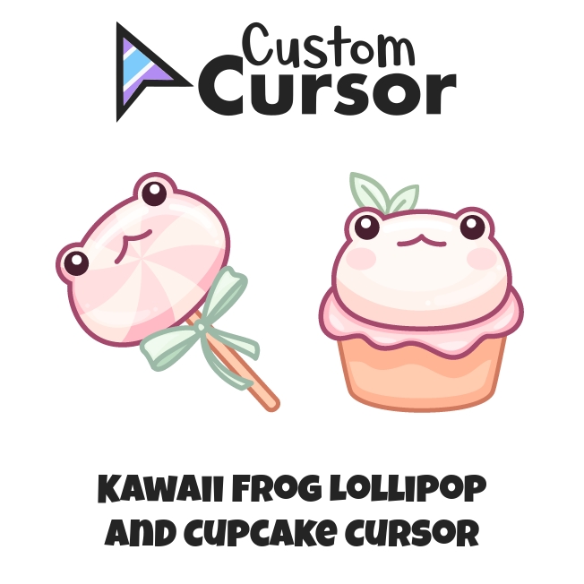Kawaii Frog Lollipop and Cupcake cursor – Custom Cursor