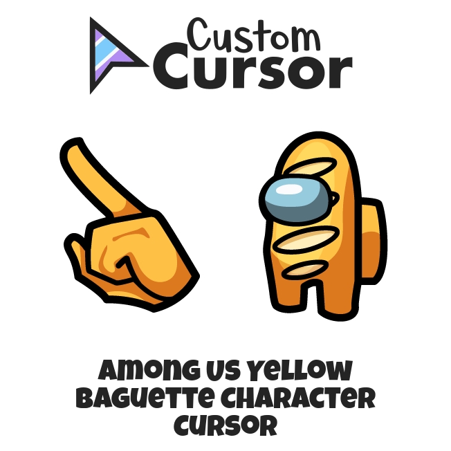 Among Us Yellow Baguette Character cursor – Custom Cursor